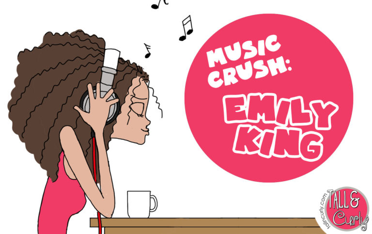 Tall N Curly - Music crush - Emily King - Tall N Curly Comics